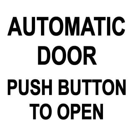 Automatic Door Push Button To Open Signage