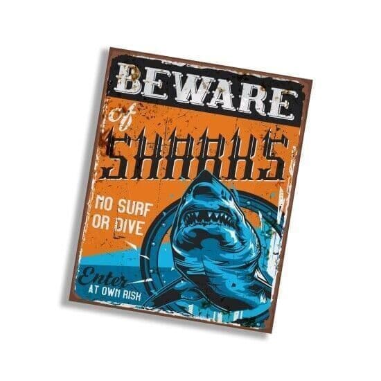 Beware Of Sharks - Metal Sign Plaque