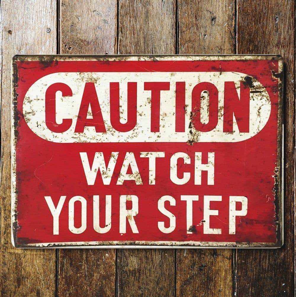 Watch Your Step Caution English Watch Your Step Sign On The Floor,
