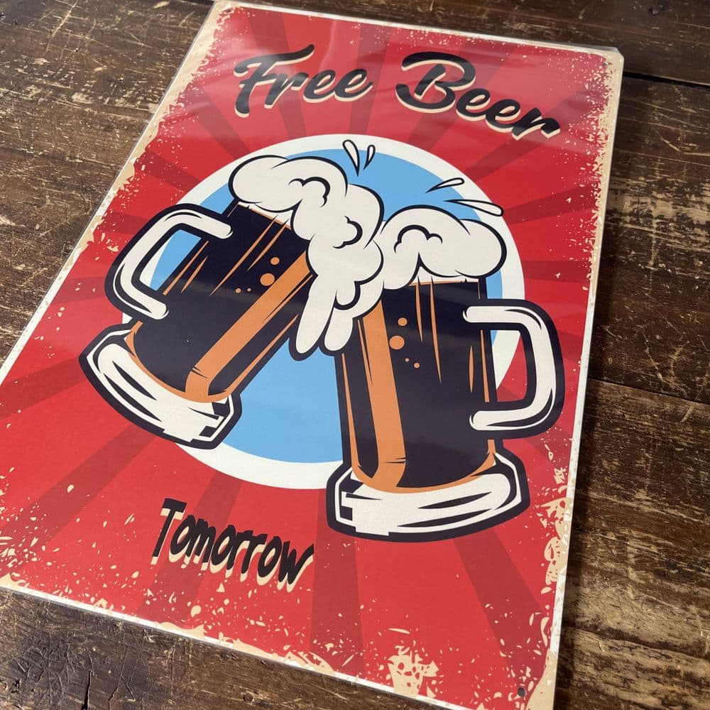 Free Beer Tomorrow - Metal Vintage Wall Sign
