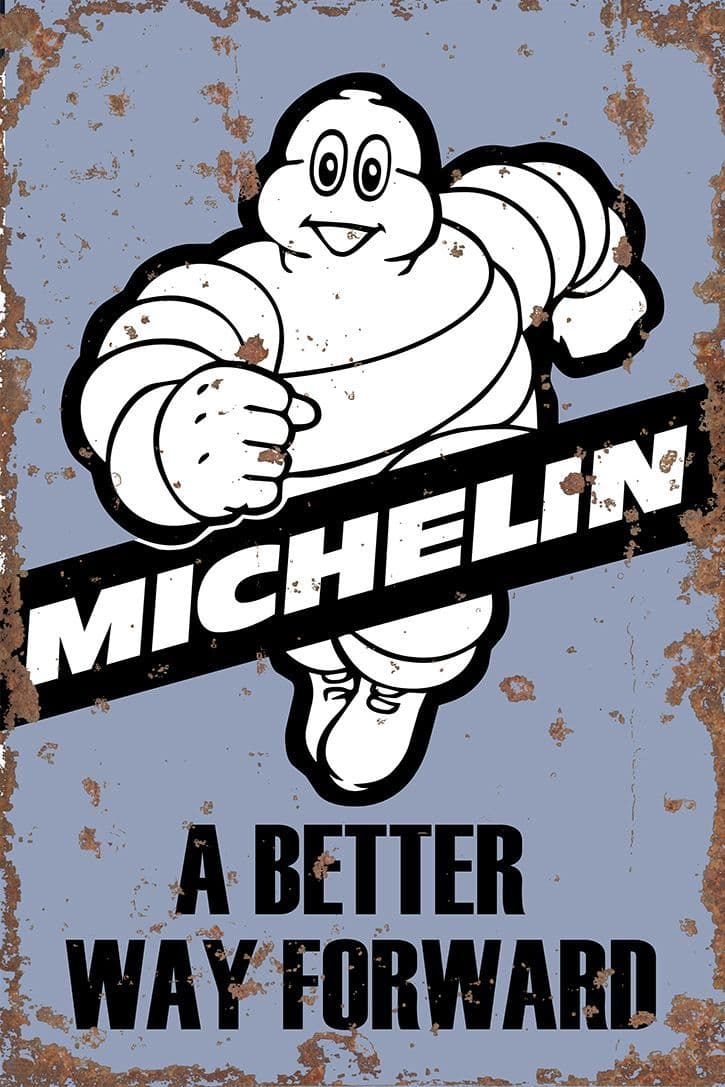 Michelin A Better Way Forward Tires - Metal Vintage Wall Sign