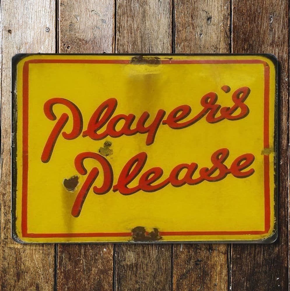 Players Please - Metal Advertising Wall Sign