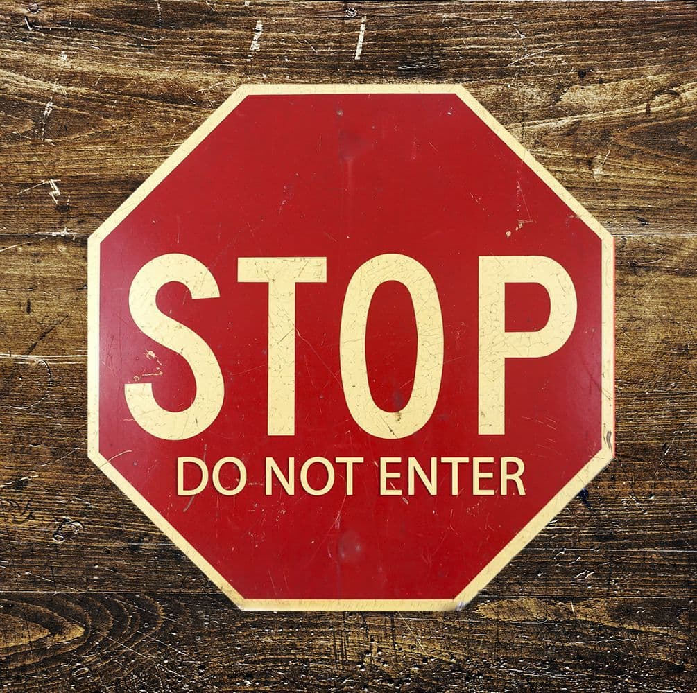 Stop do not enter Door sign - Metal Wall Sign