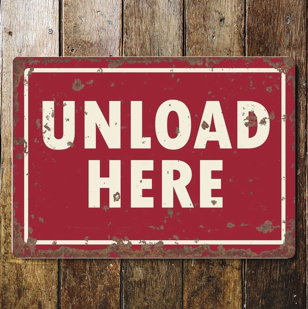 Unload Here ski Chairlift Sign - Metal Sign Plaque