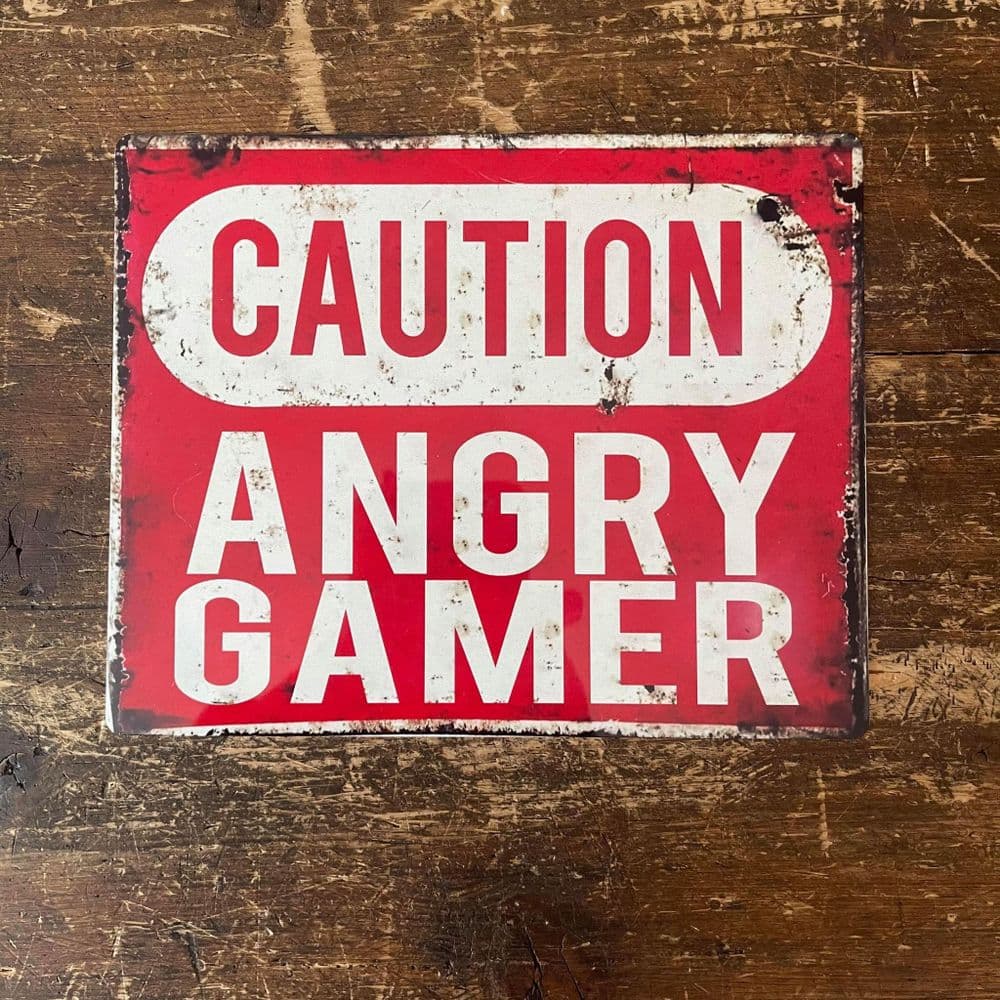 Warning / Caution Angry Gamer - Metal Advertising Wall Sign