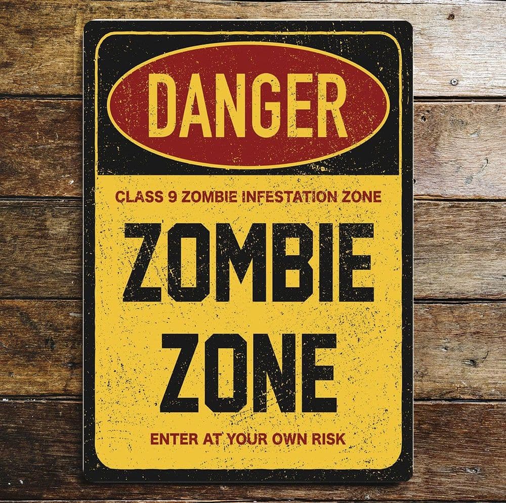 Zombie Zone Danger- Metal Sign Plaque