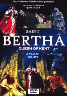 Saint Bertha: Queen of Kent
