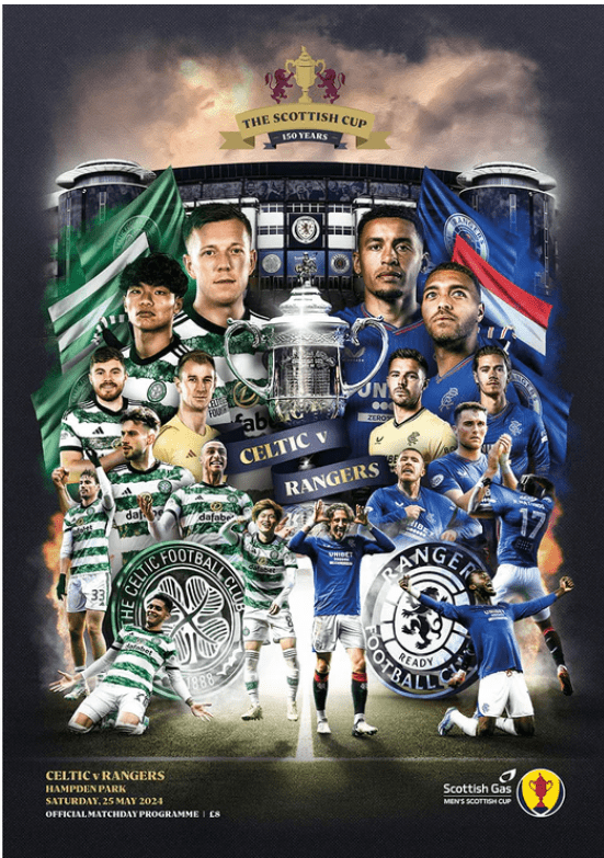 2024 Scottish Cup Final Celtic v Rangers - official match programme