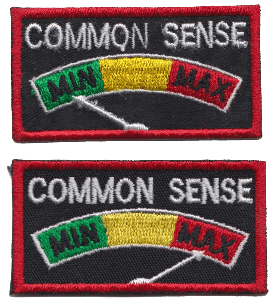 Common Sense Meter Minimum & Maximum 2X Motivational Embroidered Patches