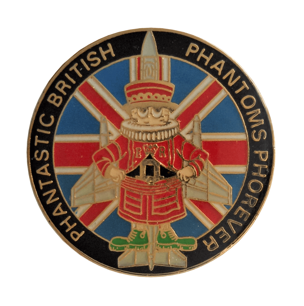 Phantastic British Phantoms Phorever Royal Air Force RAF Pin Badge