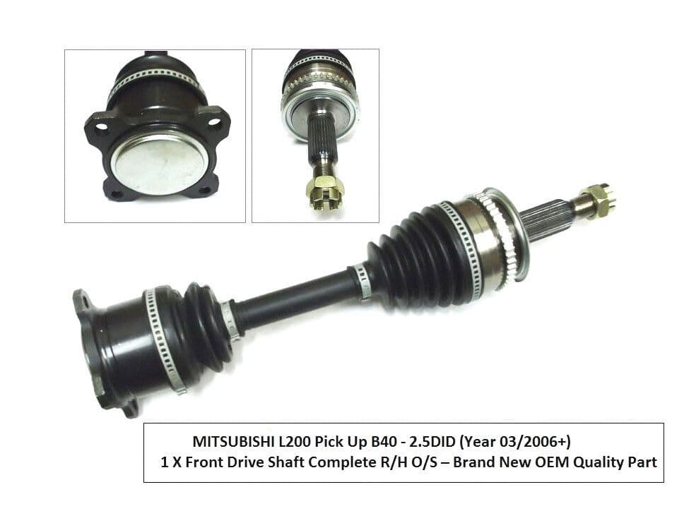 MITSUBISHI L200 PICK UP B40 2.5DID 2006+ FRONT DRIVE SHAFT R/H WITH ABS ...