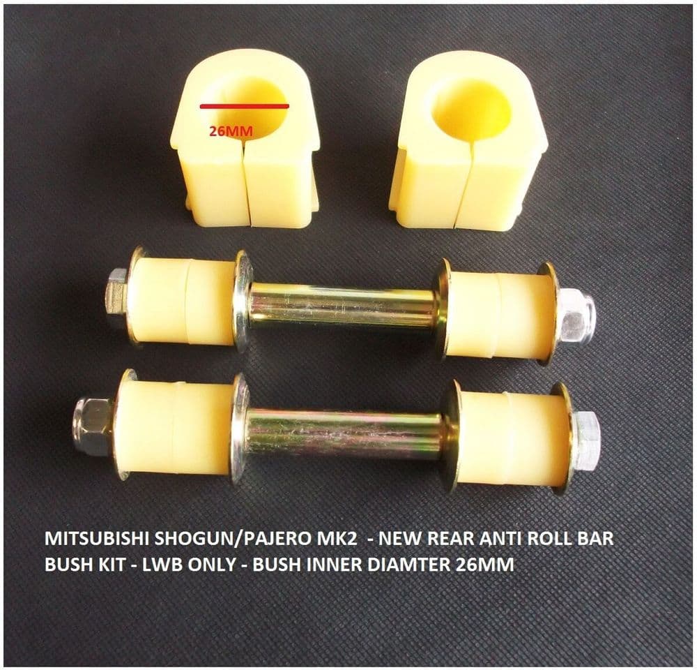 NEW 26MM REAR ANTI ROLL SWAY BAR BUSH KIT FOR PAJERO SHOGUN MK2 For L/W/B
