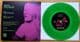 BRING YOUR LOVE AFTERHOURS MIX - GREEN 7" VINYL