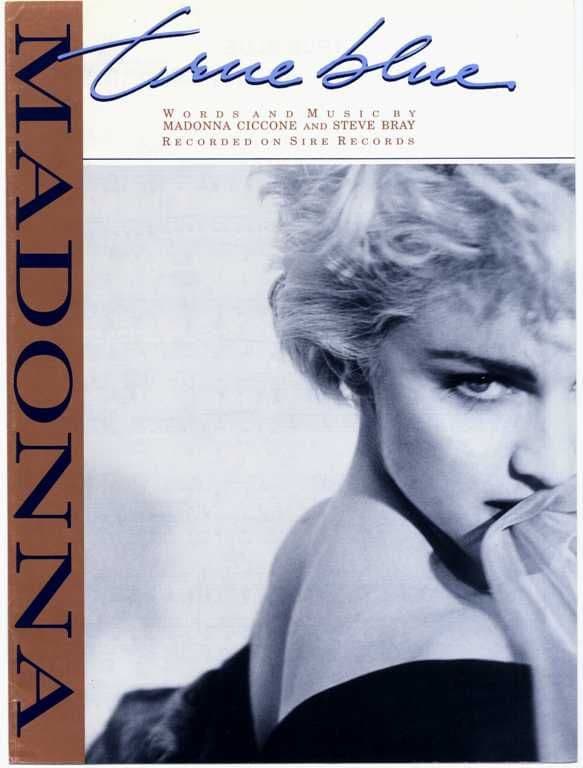 TRUE BLUE - USA 1986 SHEET MUSIC