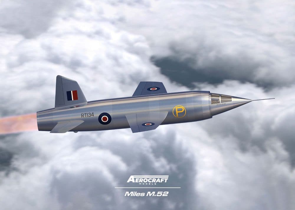 MILES M 52 EXPERIMENTAL AIRCRAFT TO SPEC E 24/43 1/72