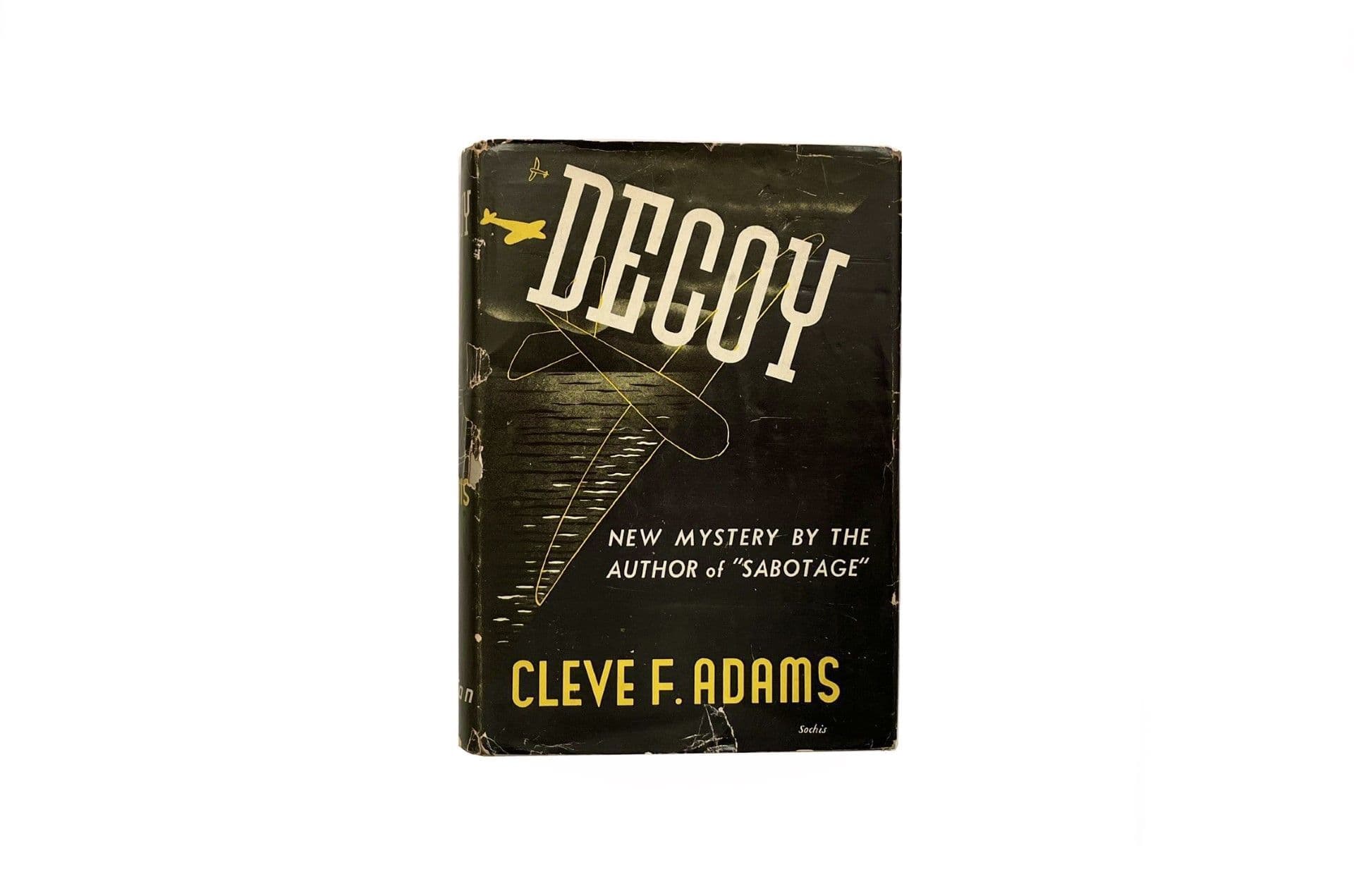 Decoy by Cleve F Adams First Edition E P Dutton & Co Inc 1941