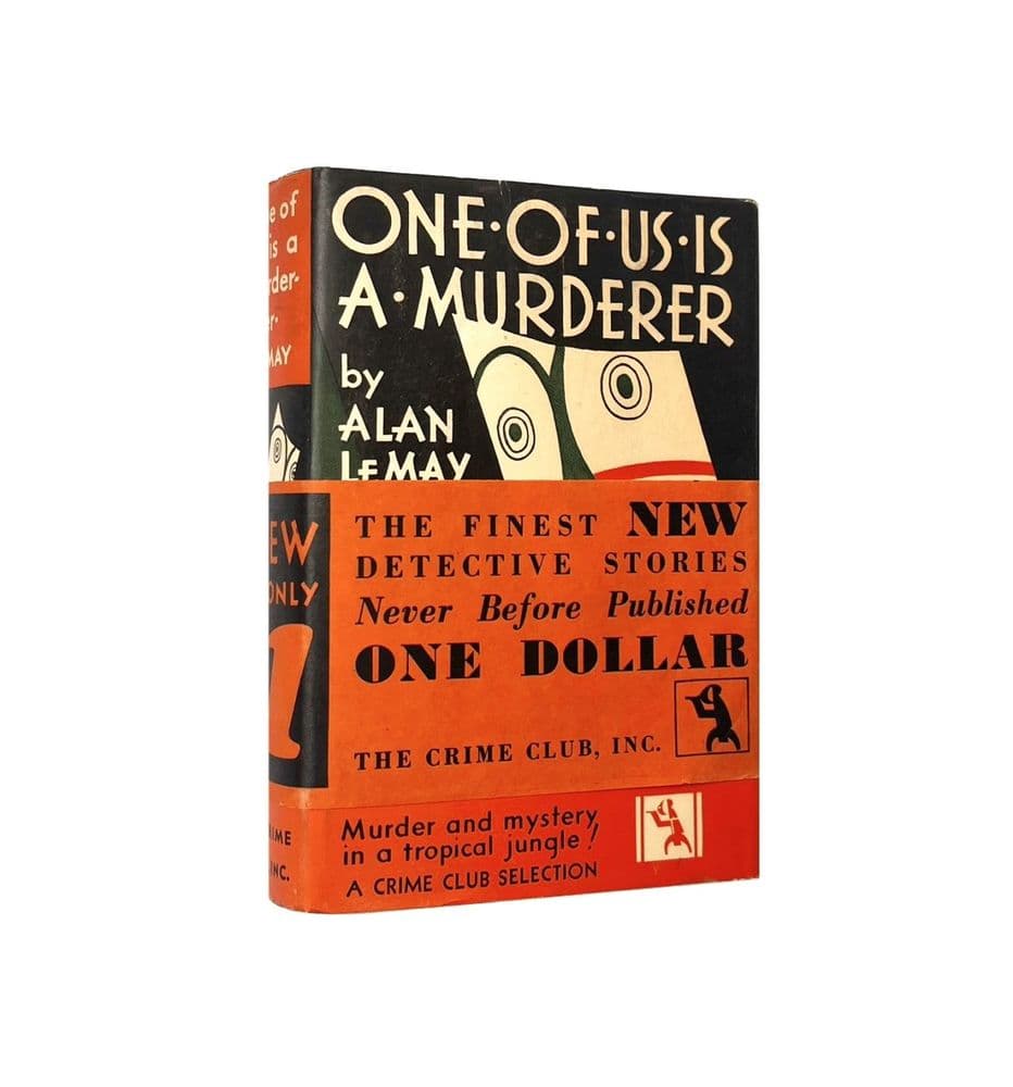 One of Us is a Murderer by Alan Le May First Edition The Crime Club Inc ...