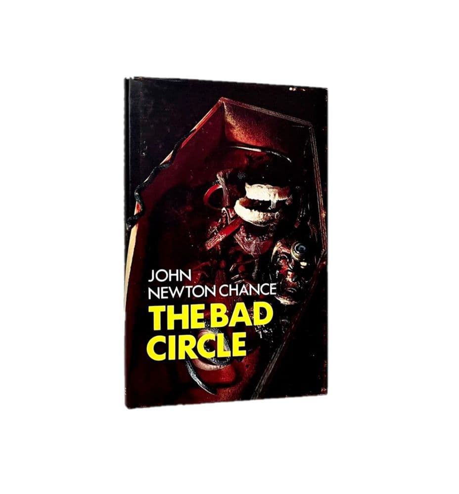 The Bad Circle by John Newton Chance First Edition Robert Hale 1985