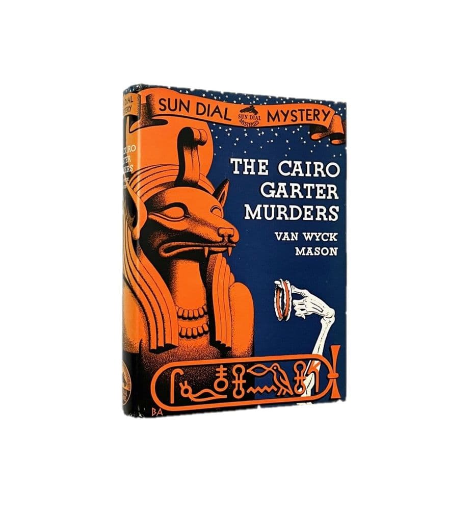 The Cairo Garter Murders by Van Wyck Mason First Edition The Sun Dial ...