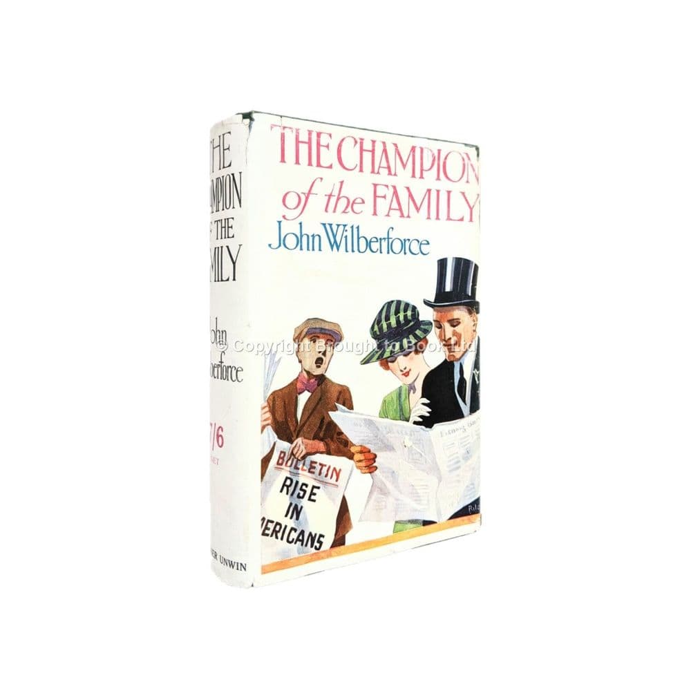 The Champion of the Family by John Wilberforce First Edition T Fisher ...