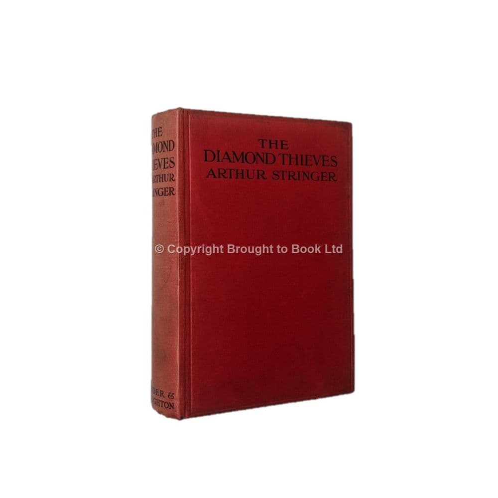 The Diamond Thieves by Arthur Stringer First Edition Hodder & Stoughton ...