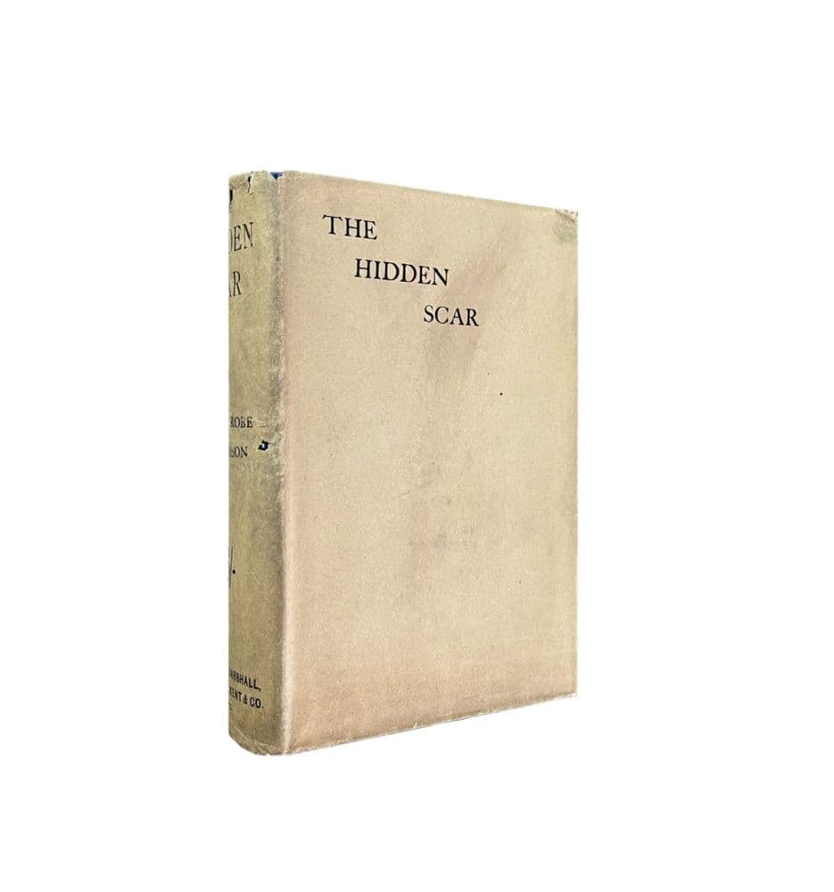The Hidden Scar by John Robe Adamson First Edition Simpkin Marshall ...