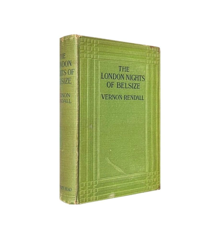 The London Nights of Belsize by Vernon Rendall First Edition John Lane ...
