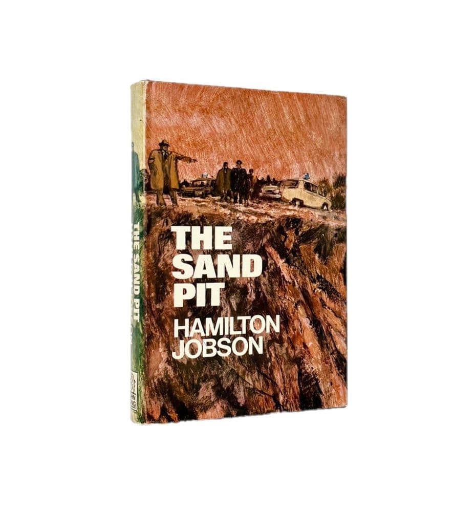 The Sand Pit by Hamilton Jobson First Edition John Long 1972