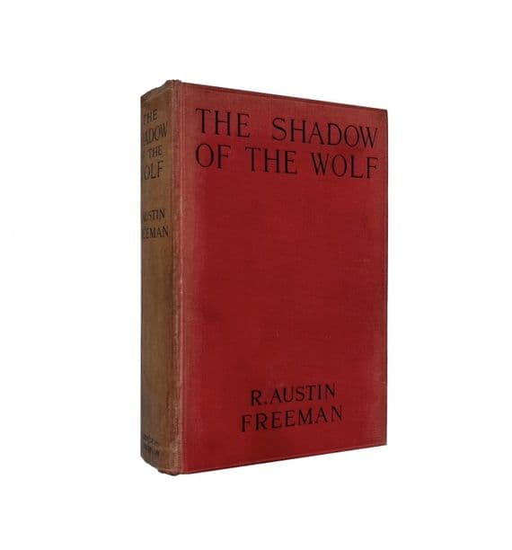 The Shadow of the Wolf 1925 First Edition VG – R. Austin Freeman