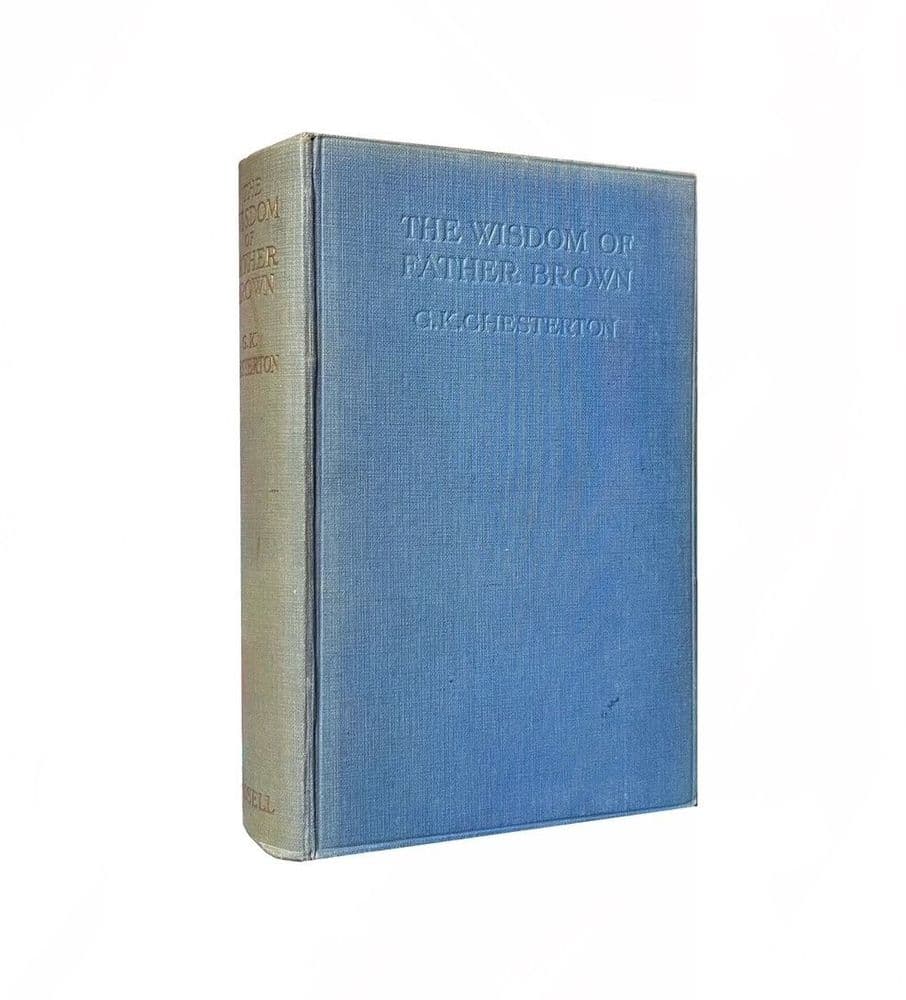 The Wisdom of Father Brown - G K Chesterton - First Edition 1914