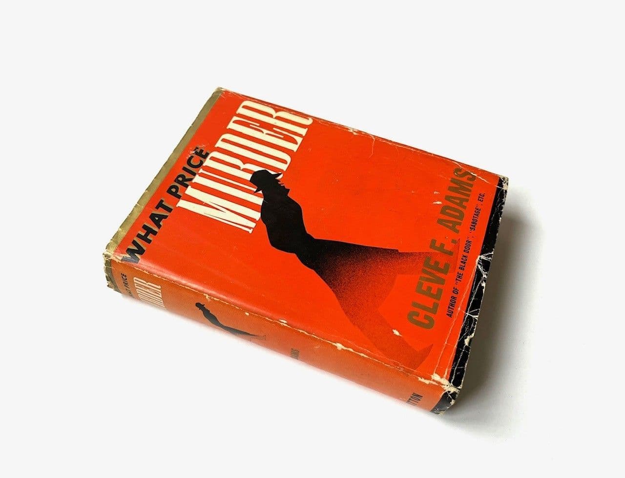 What Price Murder by Cleve F Adams First Edition E P Dutton & Co Inc 1942