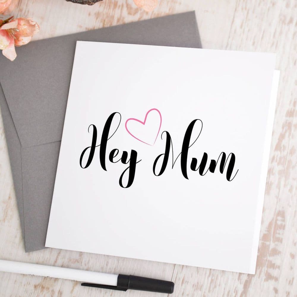 Personalised Hey Mum Card