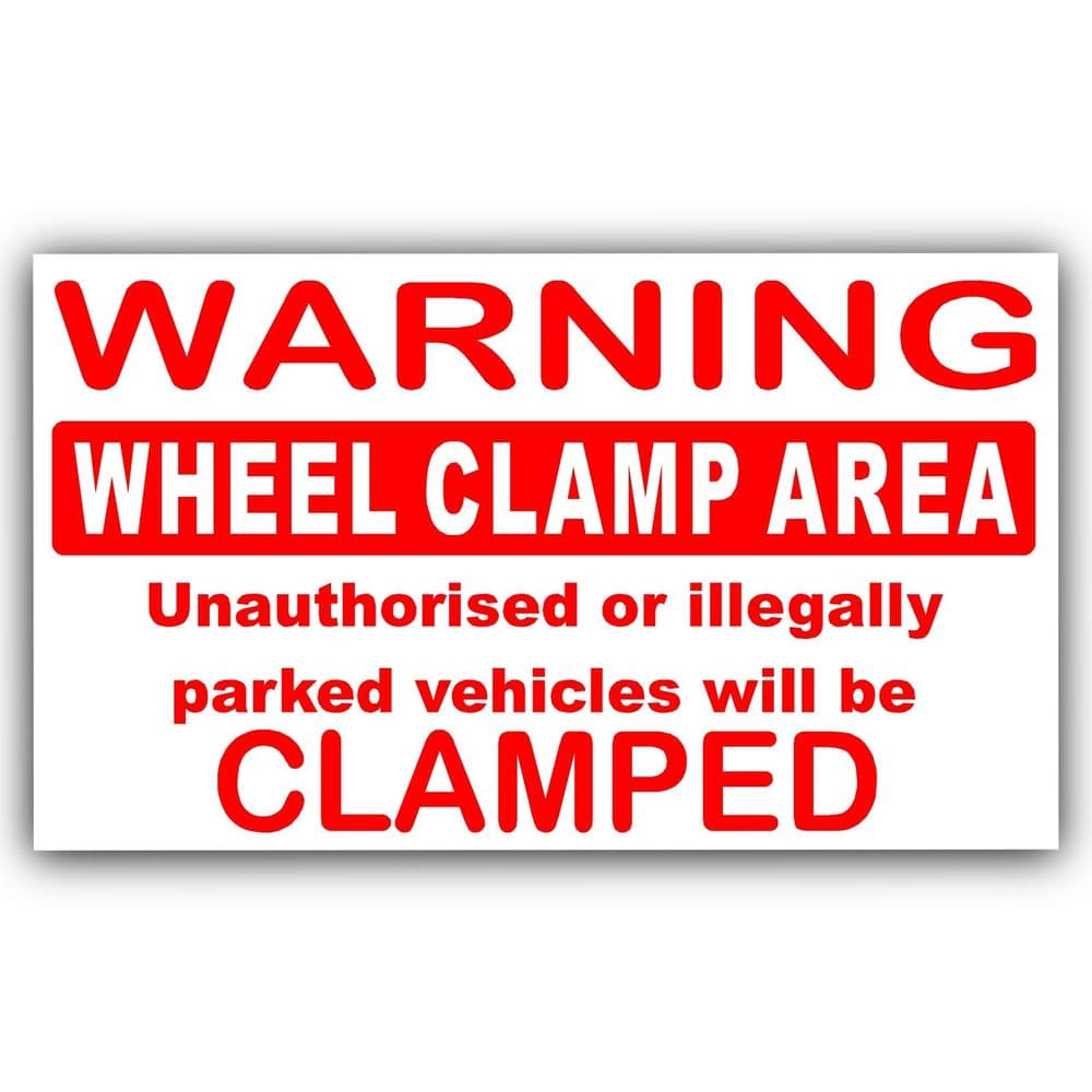 1 x Wheel Clamping Clamp Area-Parking Warning Sticker-Red External Sign ...
