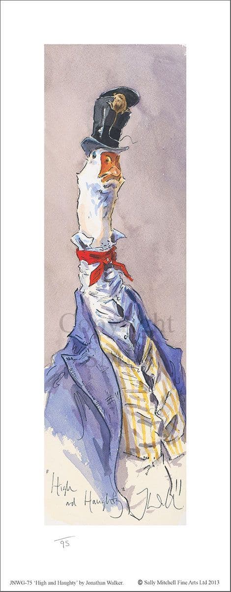 Goose Humorous Limited Edition Print High and Haughty by Jonathan Walker