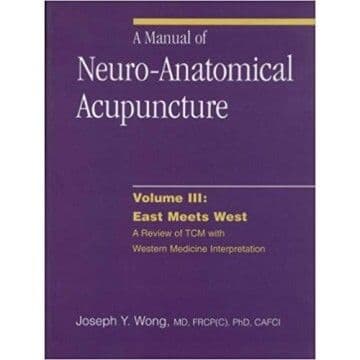 Neuro-Anatomical Acupuncture Vol 2 Neurological Disorders - Wong