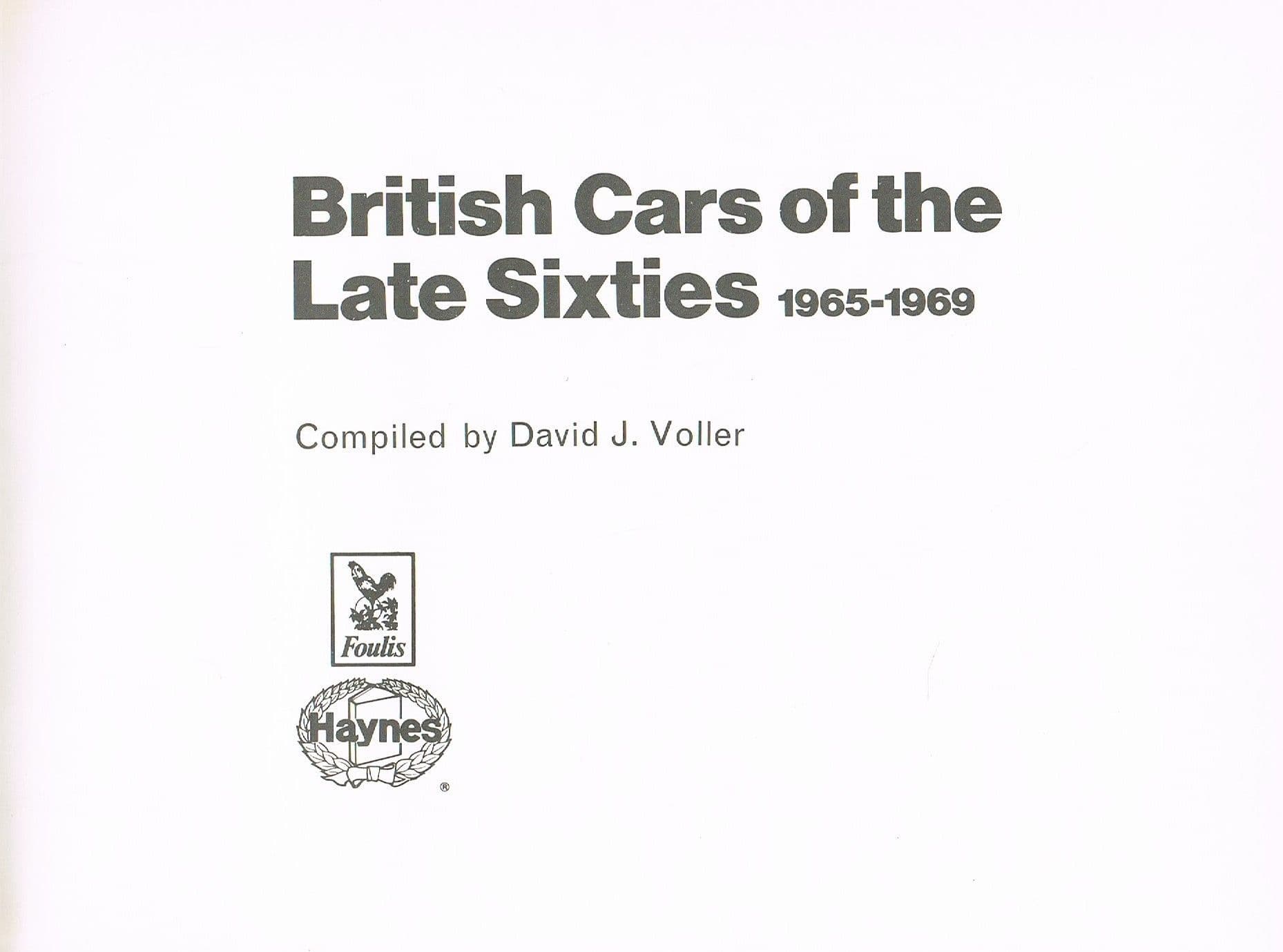 British Cars of the Late Sixties 1965-1969 VOLLER David J