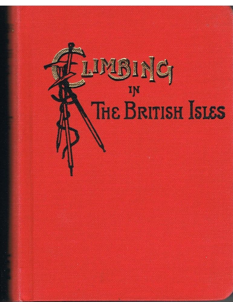 Climbing In The British Isles 1986 facsimile edition Smith W P Haskett