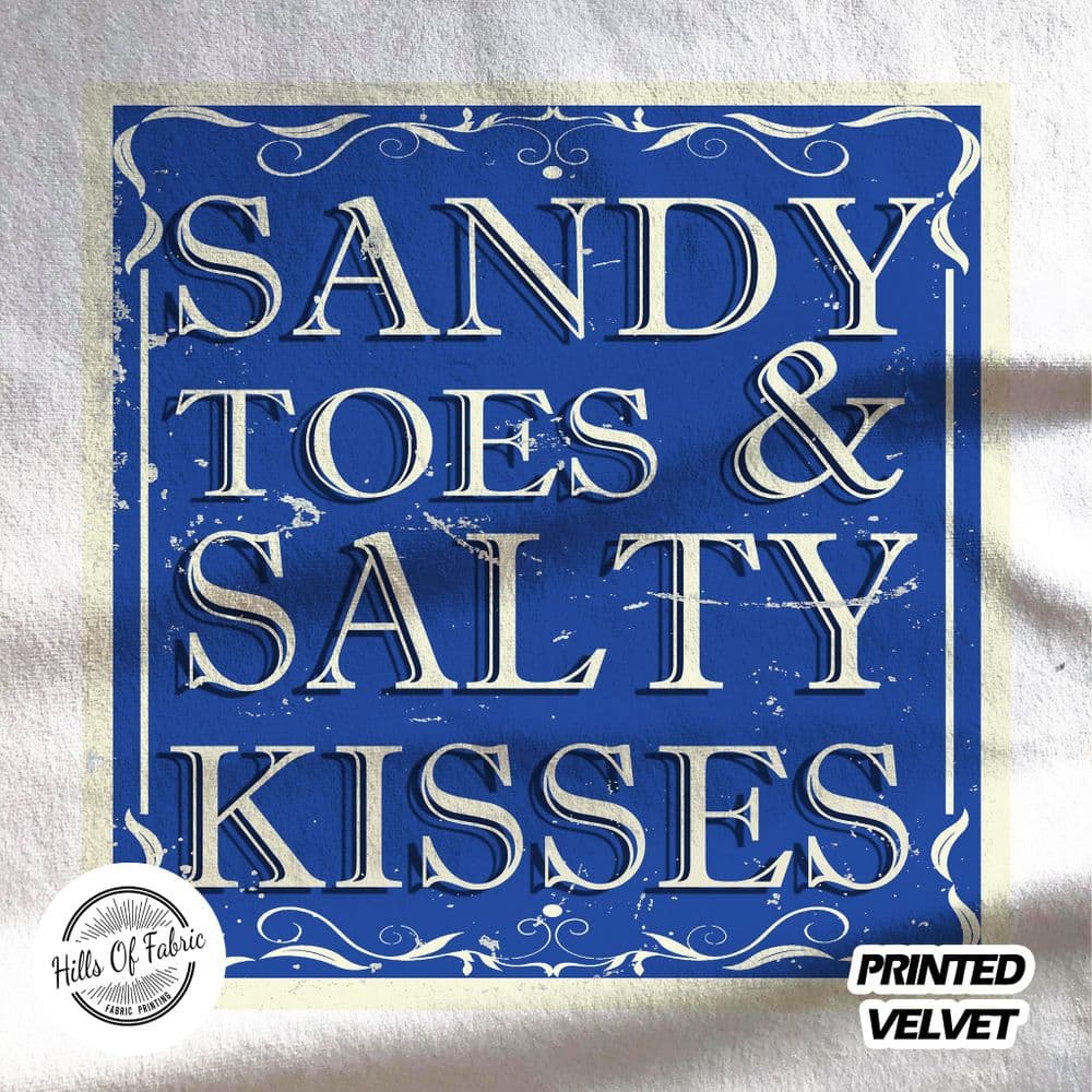 sandy toes salty kisses quote printed Fabric Panel