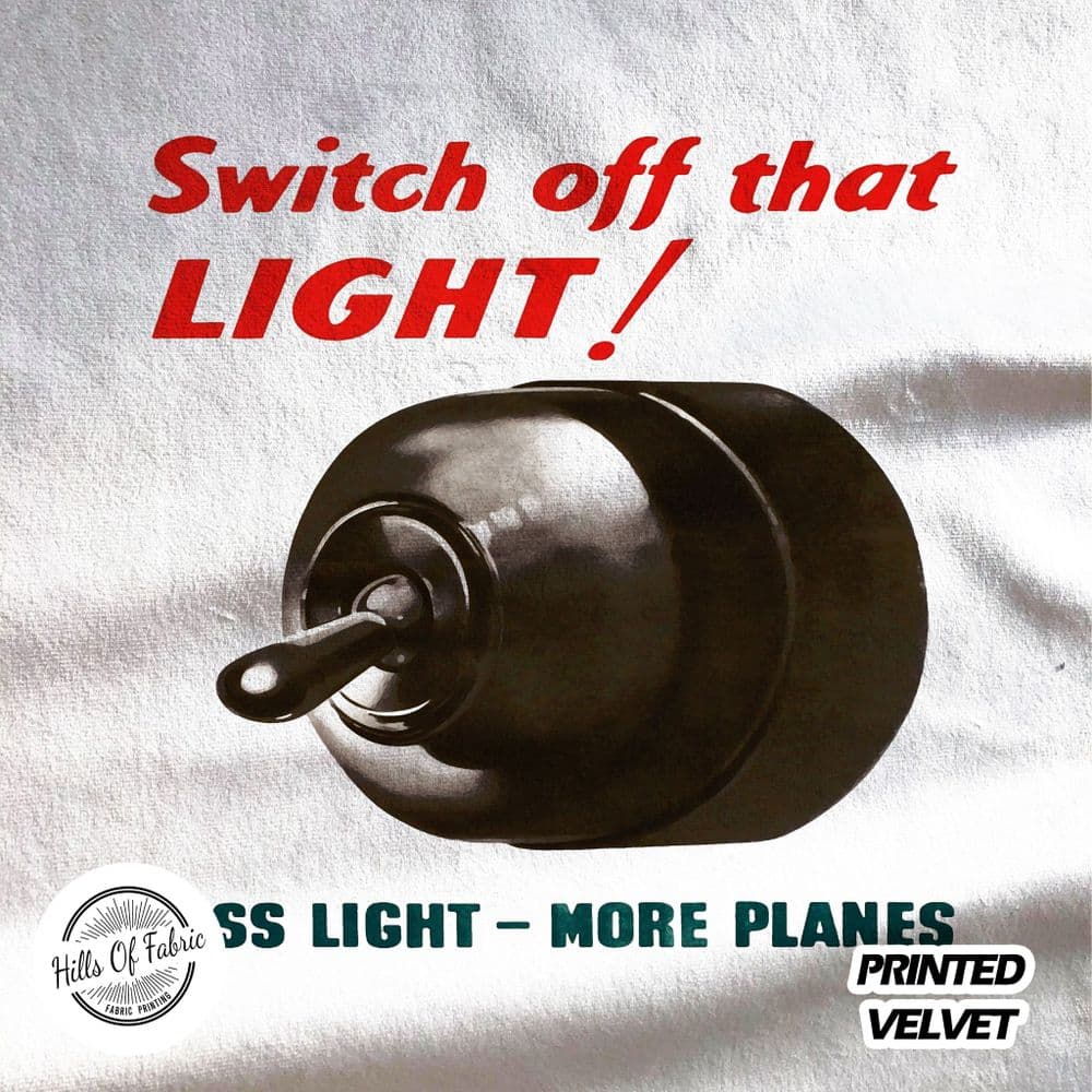 Switch off that light switch Propaganda World War - Printed Fabric Panel