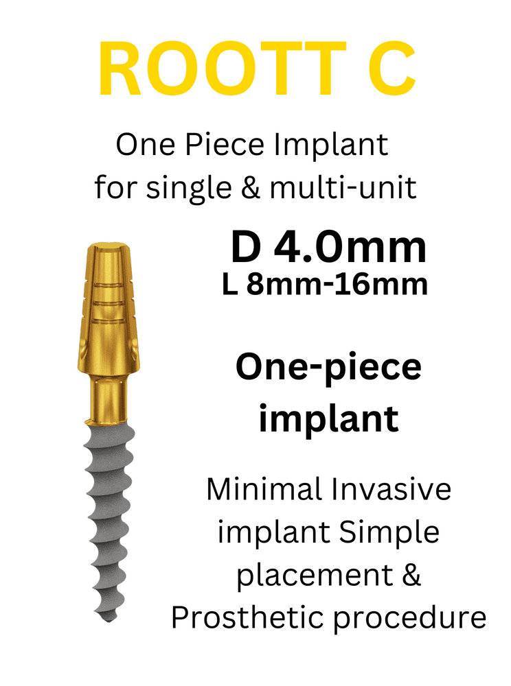 ROOTT C 4 0mm One-Piece Minimal invasive