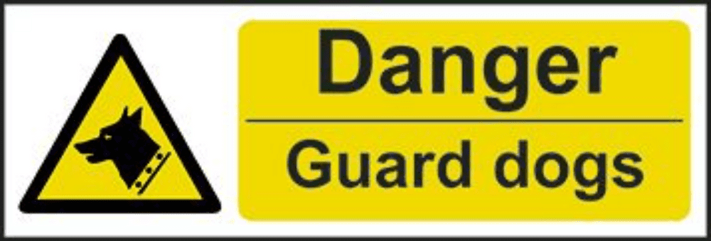 Danger Guard Dogs Sign | Hazard Warning Signs | Free Delivery