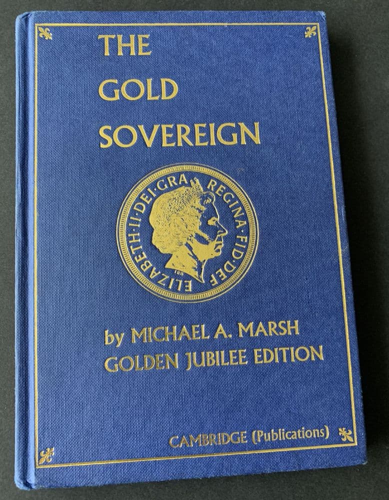 The Gold Sovereign Jubilee Edition Michael A Marsh
