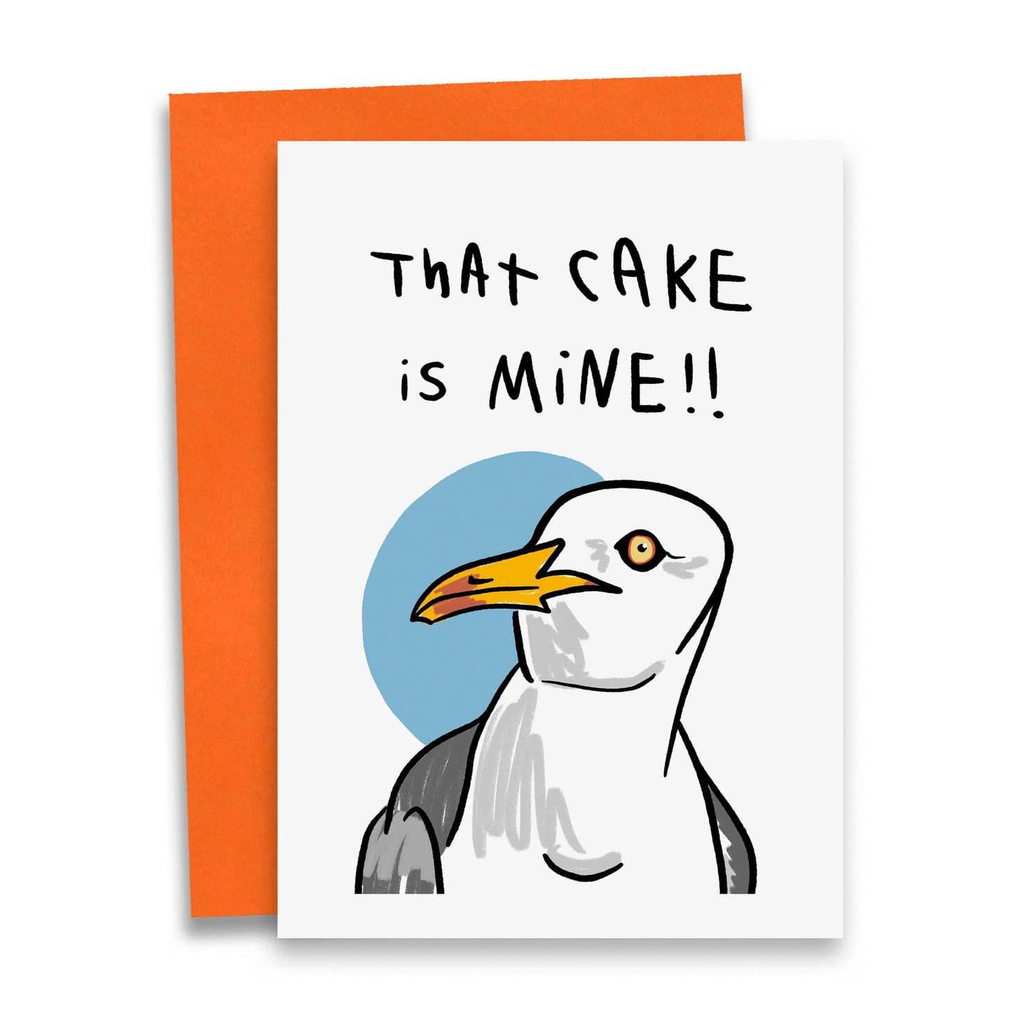 Debmon Design Cards | That Cake is Mine Birthday Card | Funny Seagull ...