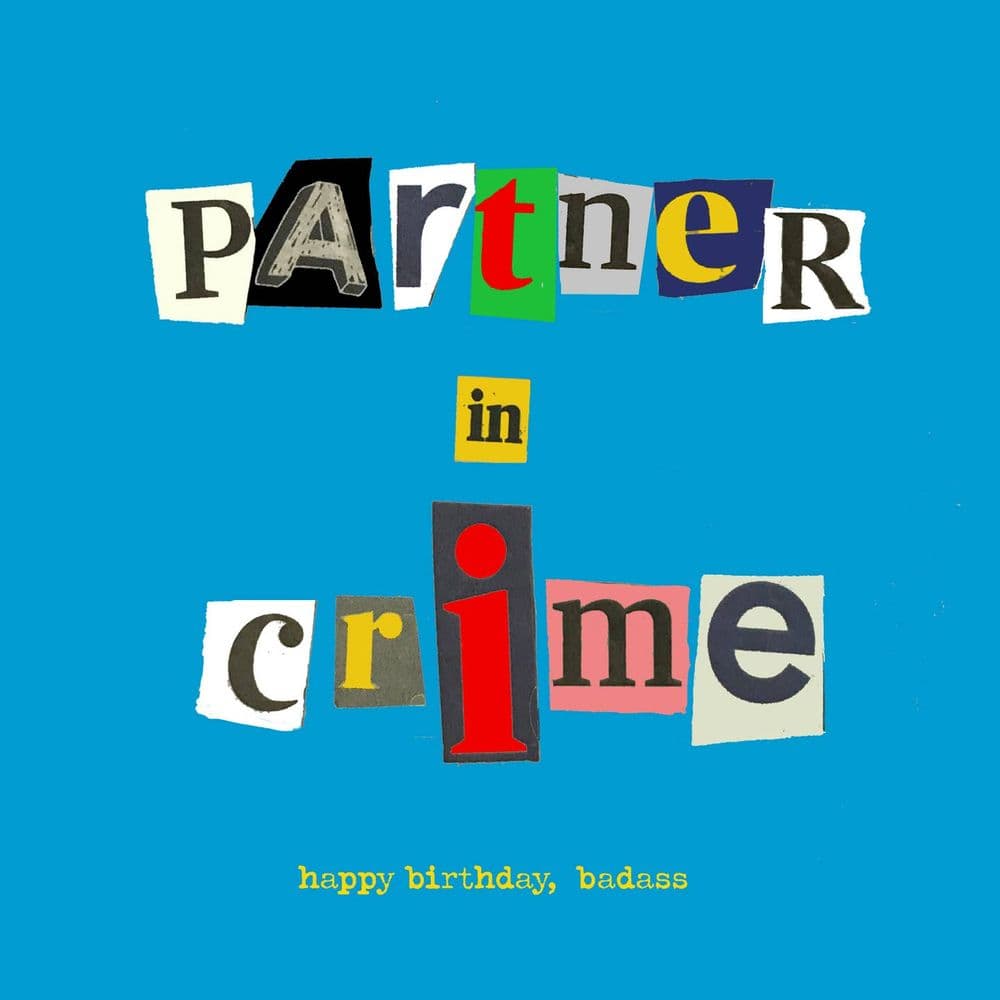 Poet & Painter Cards | Partner in Crime Birthday Card | Funny Birthday ...