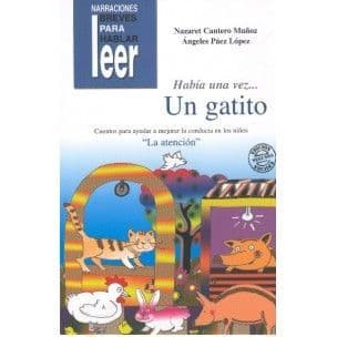 Había Habia una vez Un Gatito Cuentos para ayudar a mejorar la conducta ...