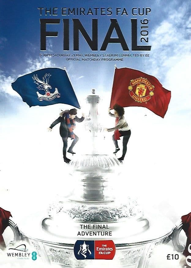 2016 FA Cup Final Crystal Palace v Manchester United Official Matchday ...