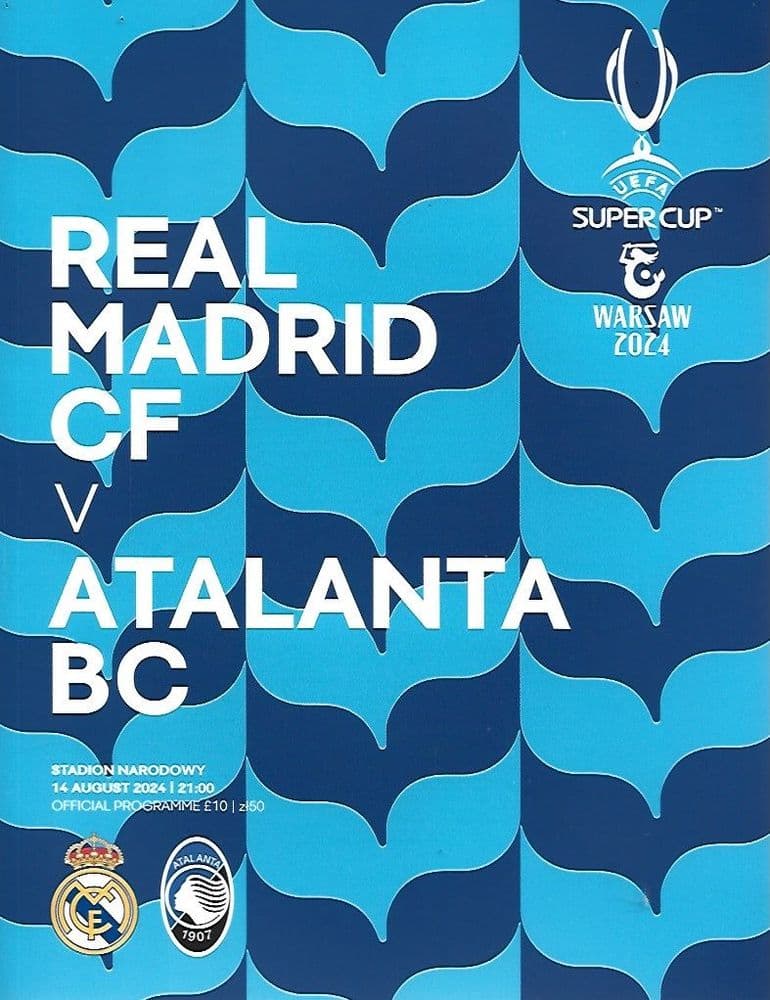 2024 UEFA Super Cup Real Madrid v Atalanta Official Matchday Programme ...