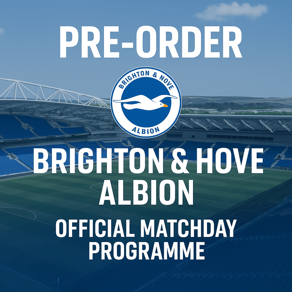 Brighton & Hove Albion v Arsenal Official Matchday Programme 2025/26 ...