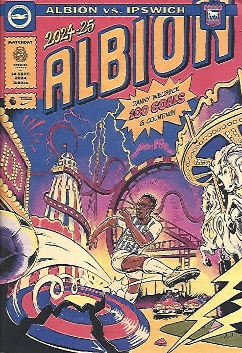 Brighton & Hove Albion v Ipswich Town Official Matchday Programme 2024/ ...