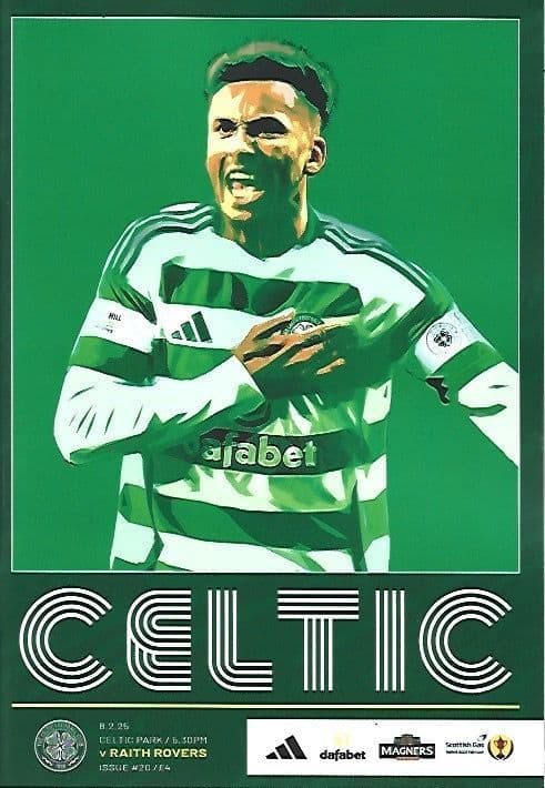 Celtic v Raith Rovers Scottish Cup Official Matchday Programme 2024/25 ...